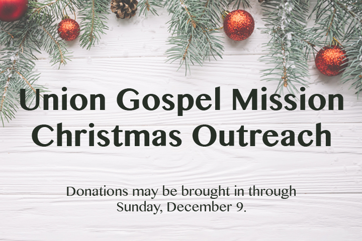Union Gospel Mission – Christmas Outreach – Fairview United Methodist ...